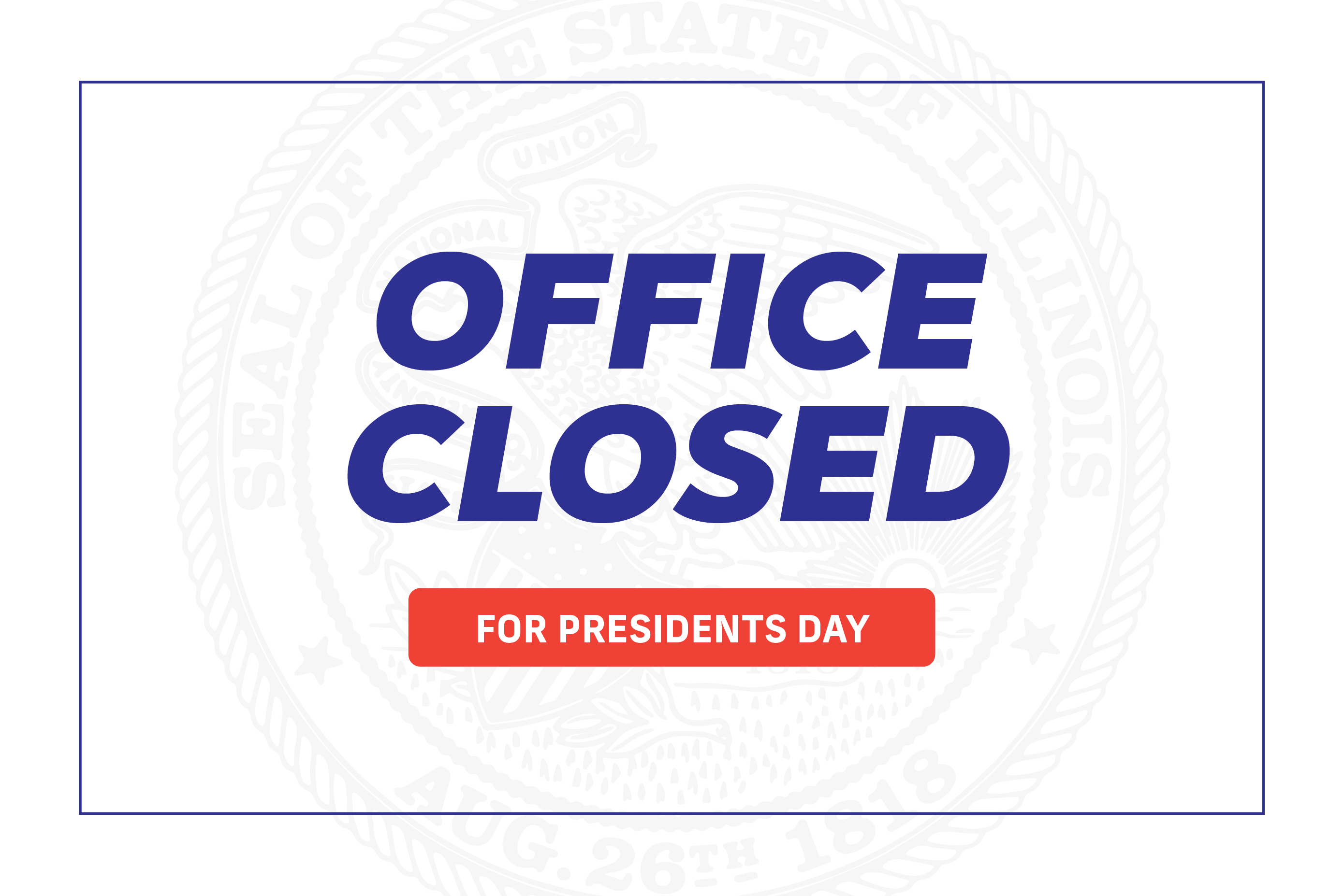 Office Closed Feb 19 In Recognition Of Presidents Day Tom Weber Office Closed Feb 19 In Recognition Of Presidents Day Tom Weber